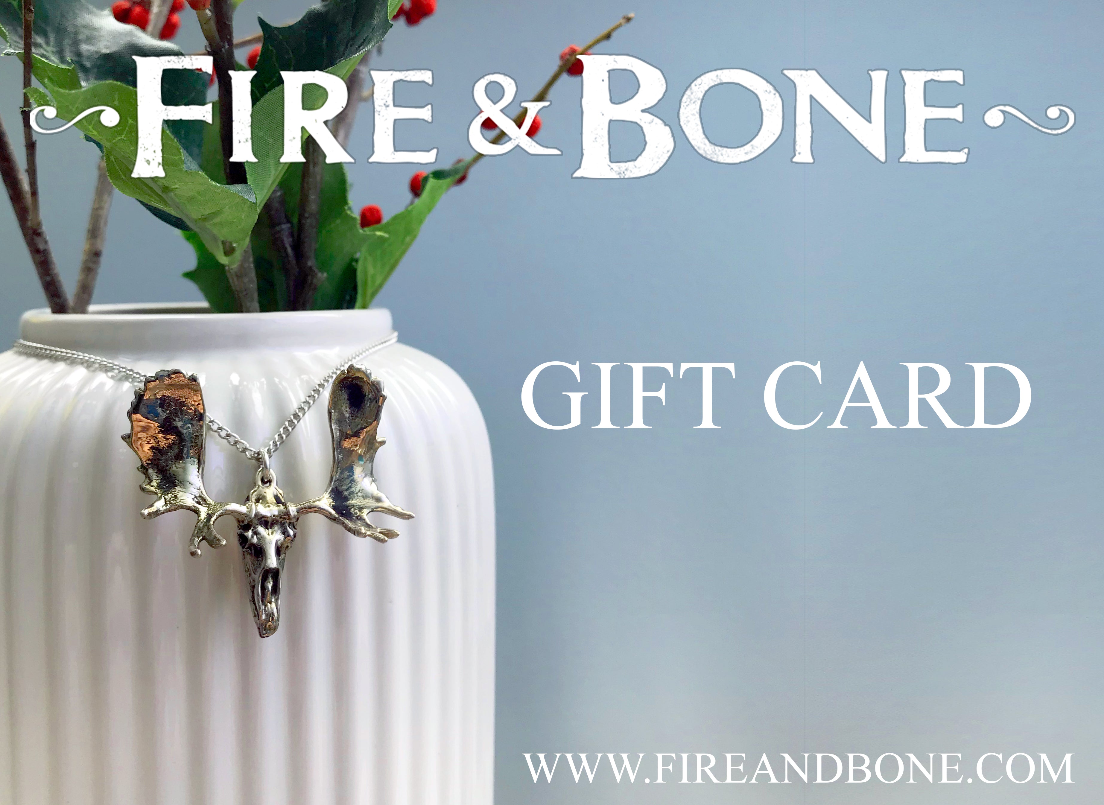 Gift Card – Fire & Bone
